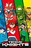 Tenkai Knights (TV 2014) - MyAnimeList.net