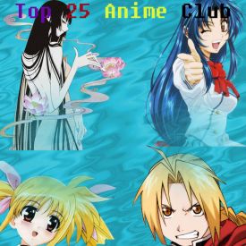 Top 25 Anime Club - Club - MyAnimeList.net