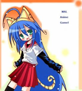 MAL Anime Game - Club - MyAnimeList.net
